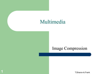 Image compression techniques and its applications | PPT
