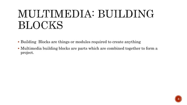 Multimedia Building Blocks by Daniyal Khan | PPTX | Photo Editing ...