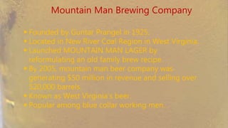 Mountain Man Brewing Company: Case Analysis | PDF