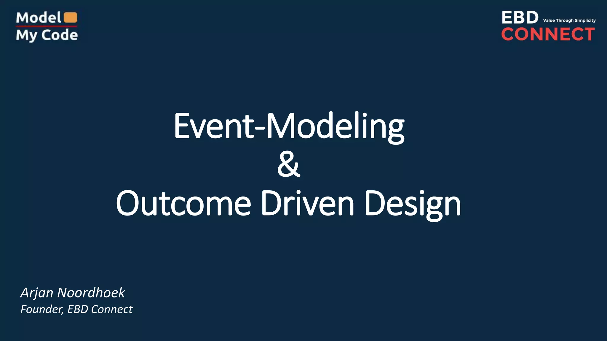 EventModeling & Outcome driven design | PPTX | Email | Internet