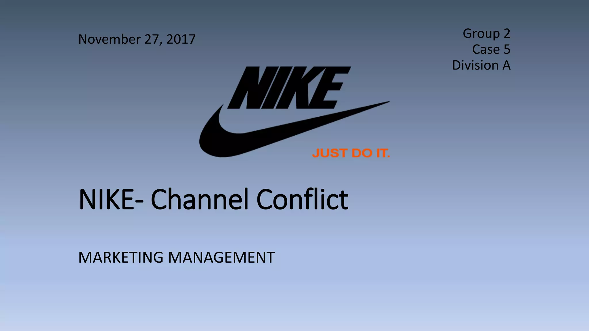 NIKE Channel Conflict | PPTX | Apparel Industry | Industries