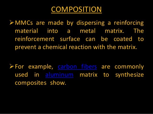 METAL MATRIX COMPOSITE