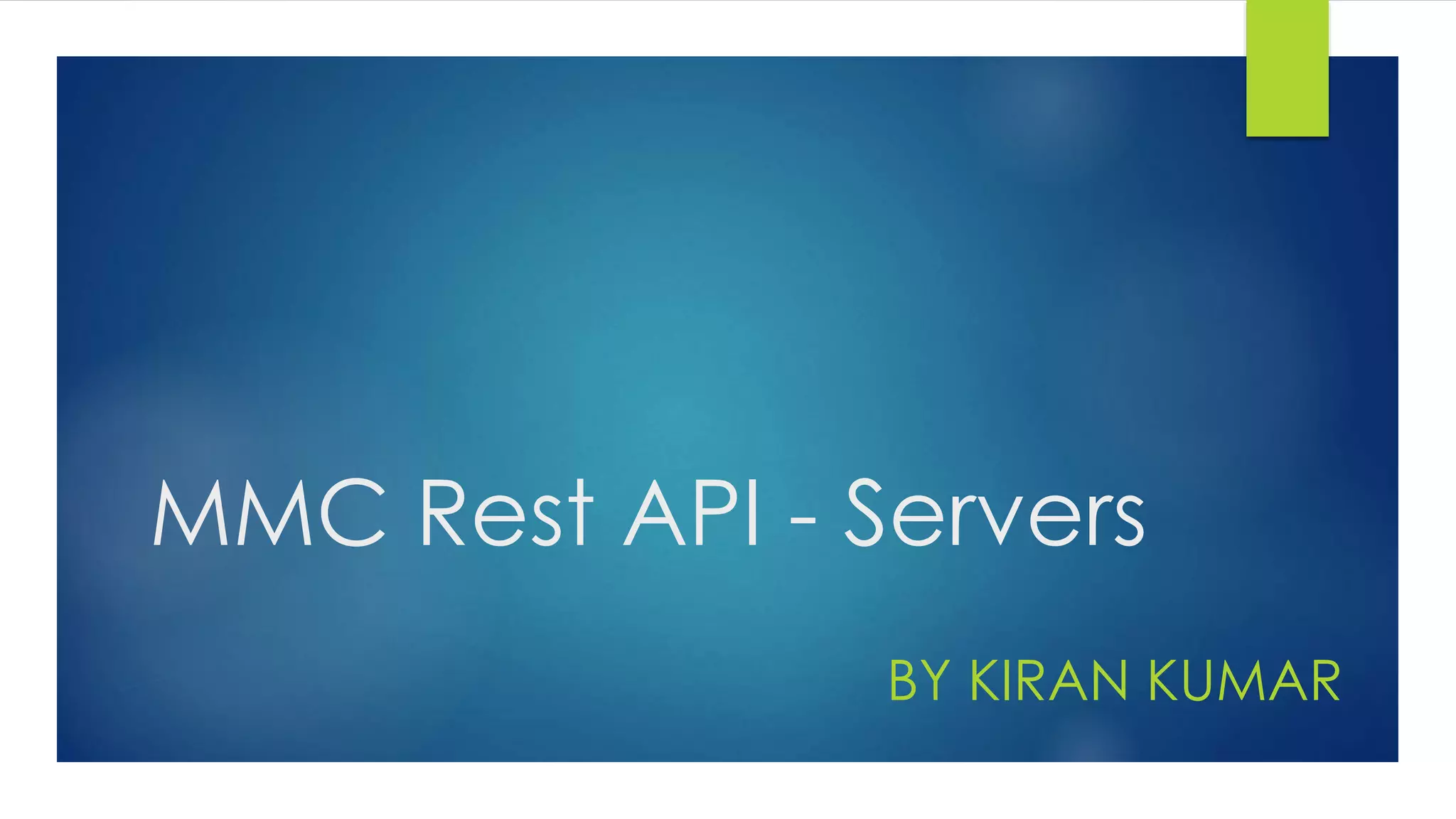 MMC Rest API - Servers | PPT