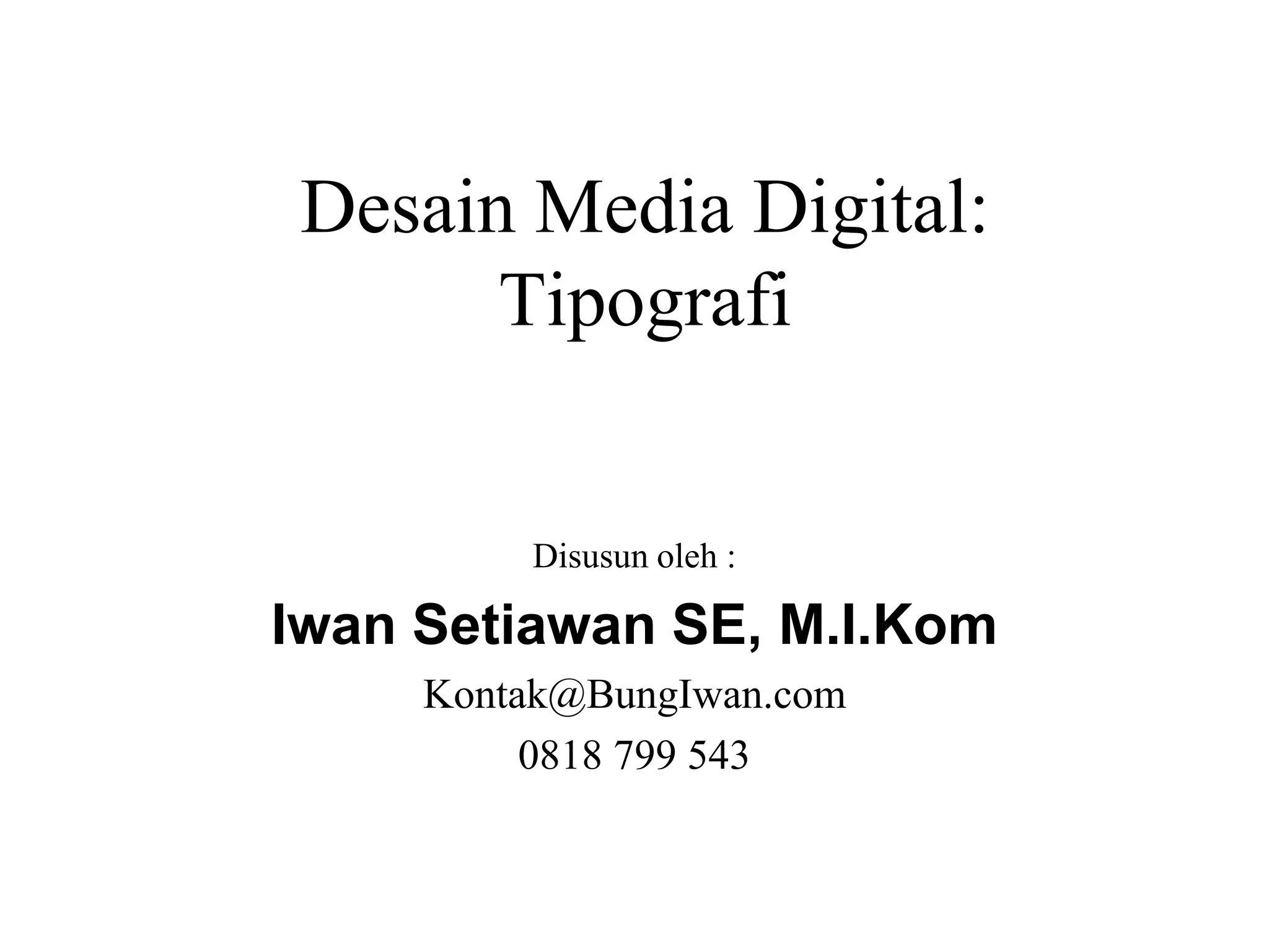 Desain Media Digital : Tipografi | PPT