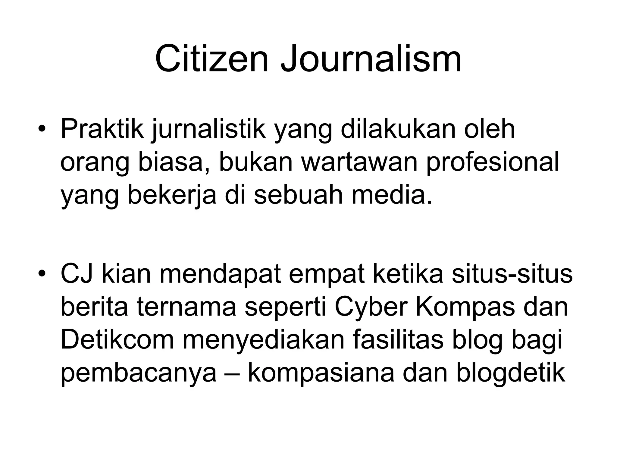 Digital Journalism dan Citizen Journalism | PPT