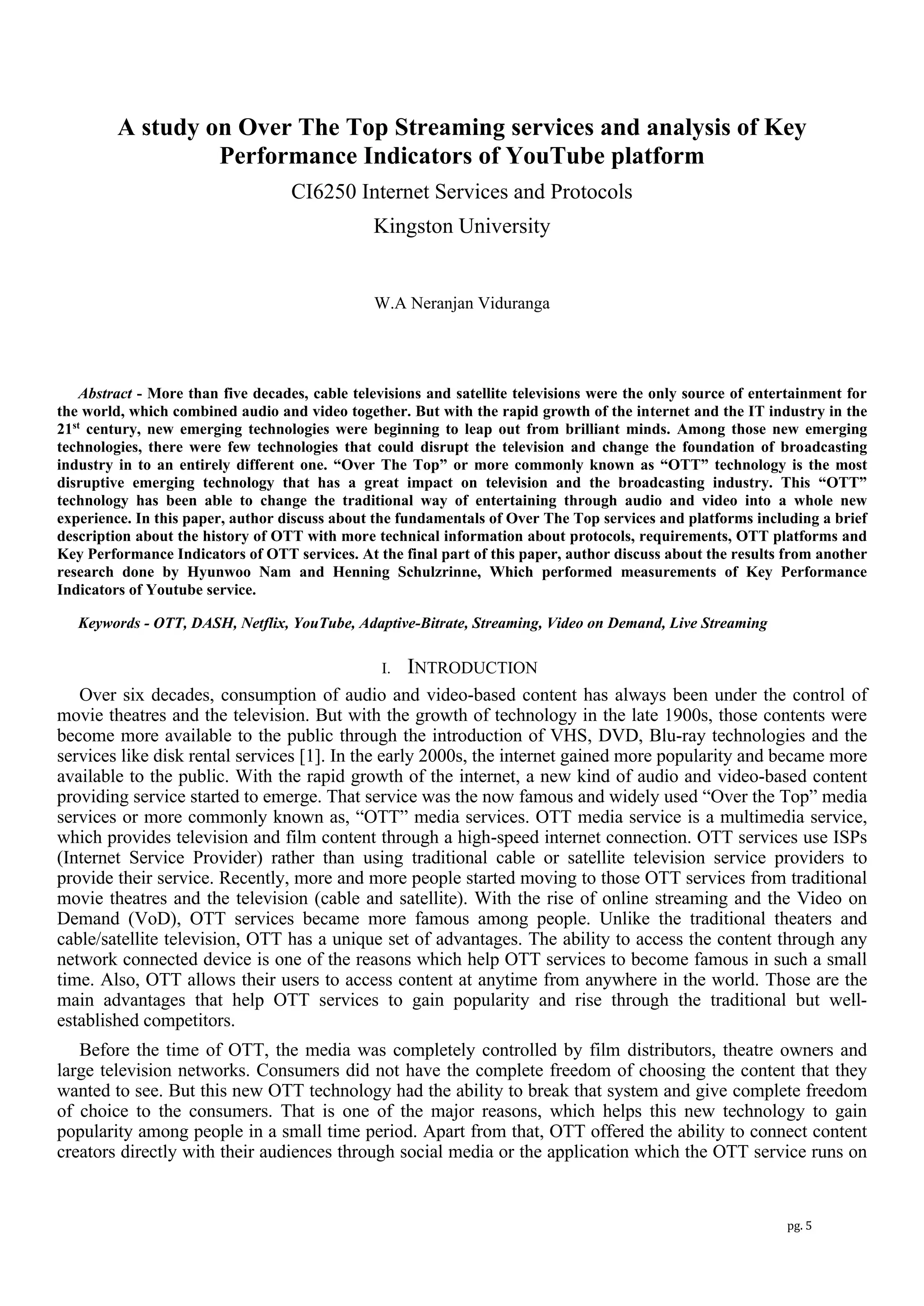 A study on Over The Top Streaming services and analysis of Key ...