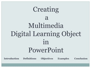 Creating a Multimedia Digital Learning Object in Powerpoint | PPTX