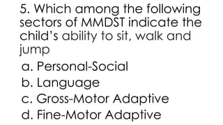 Metro Manila Developmental Screening Test Quiz | PPT