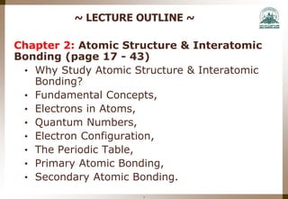 Mme 323 materials science week 2 - atomic structure & interatomic bonding | PPTX