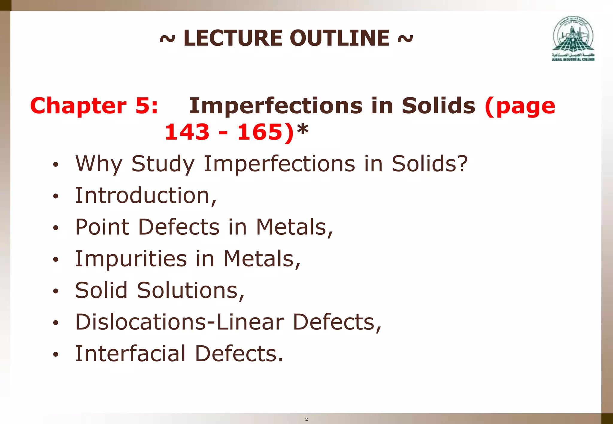 Mme 323 materials science week 5 - imperfection in solids | PPTX