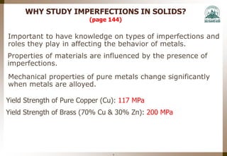 Mme 323 materials science week 5 - imperfection in solids | PPTX