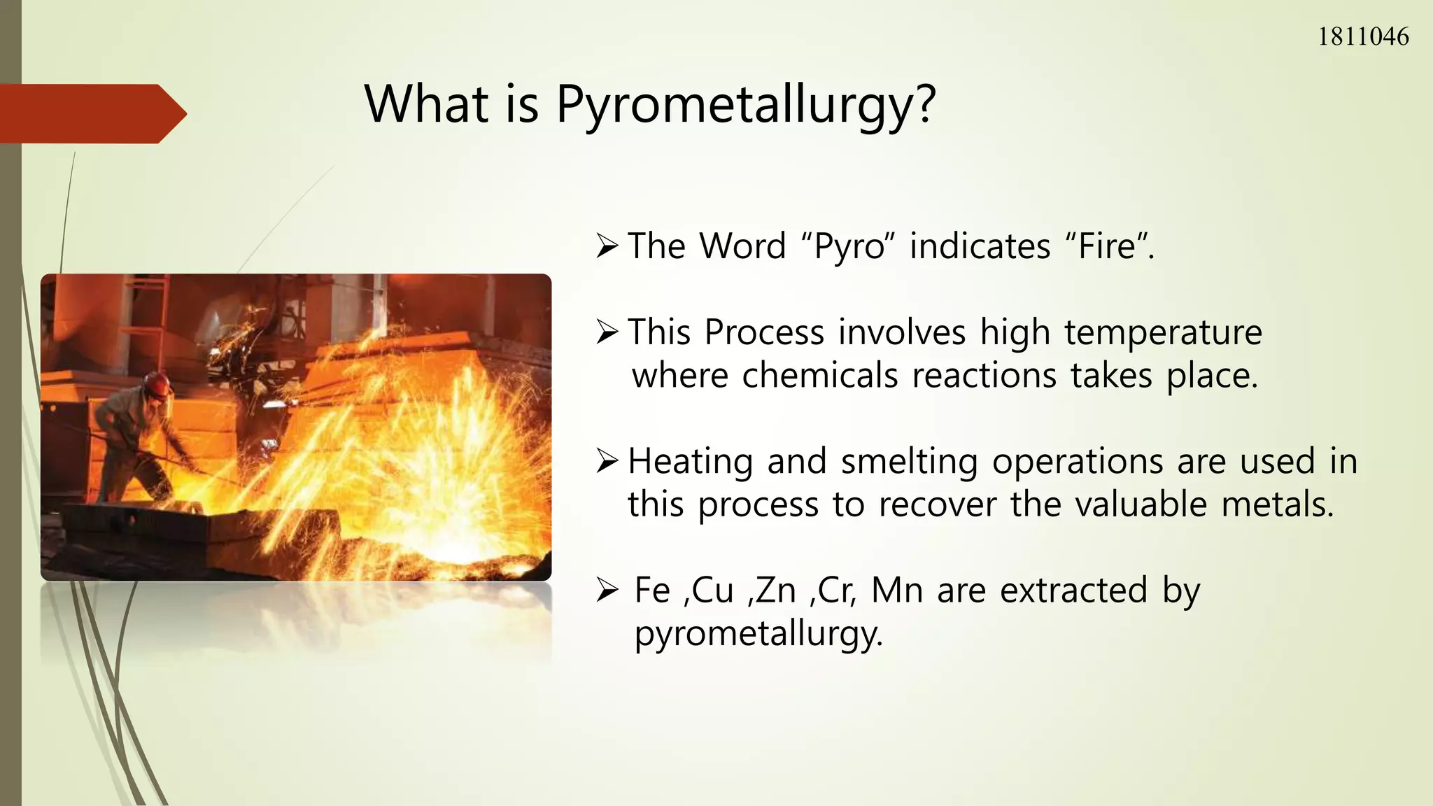 A brief Idea on Hydrometallurgy & Pyrometallurgy | PPTX