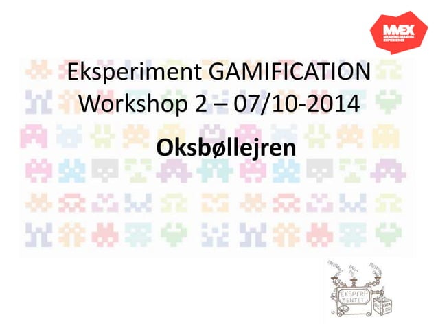 Eksperiment Gamification - Workshop 2 | PPTX