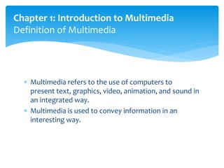 Multimedia Design Chapter 1 | PPTX | Internet for Beginners | Internet