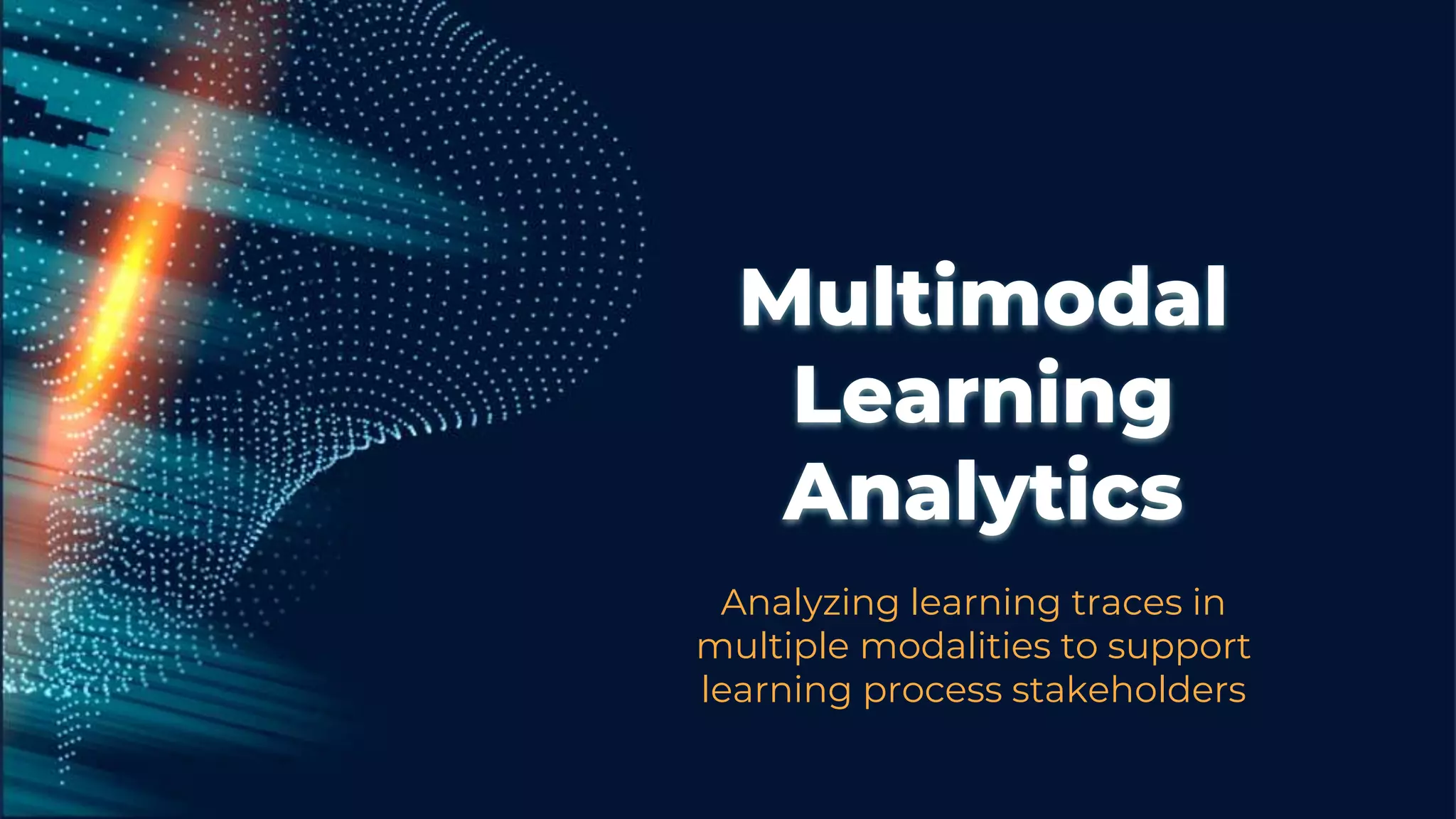 Multimodal Learning Analytics | PPTX