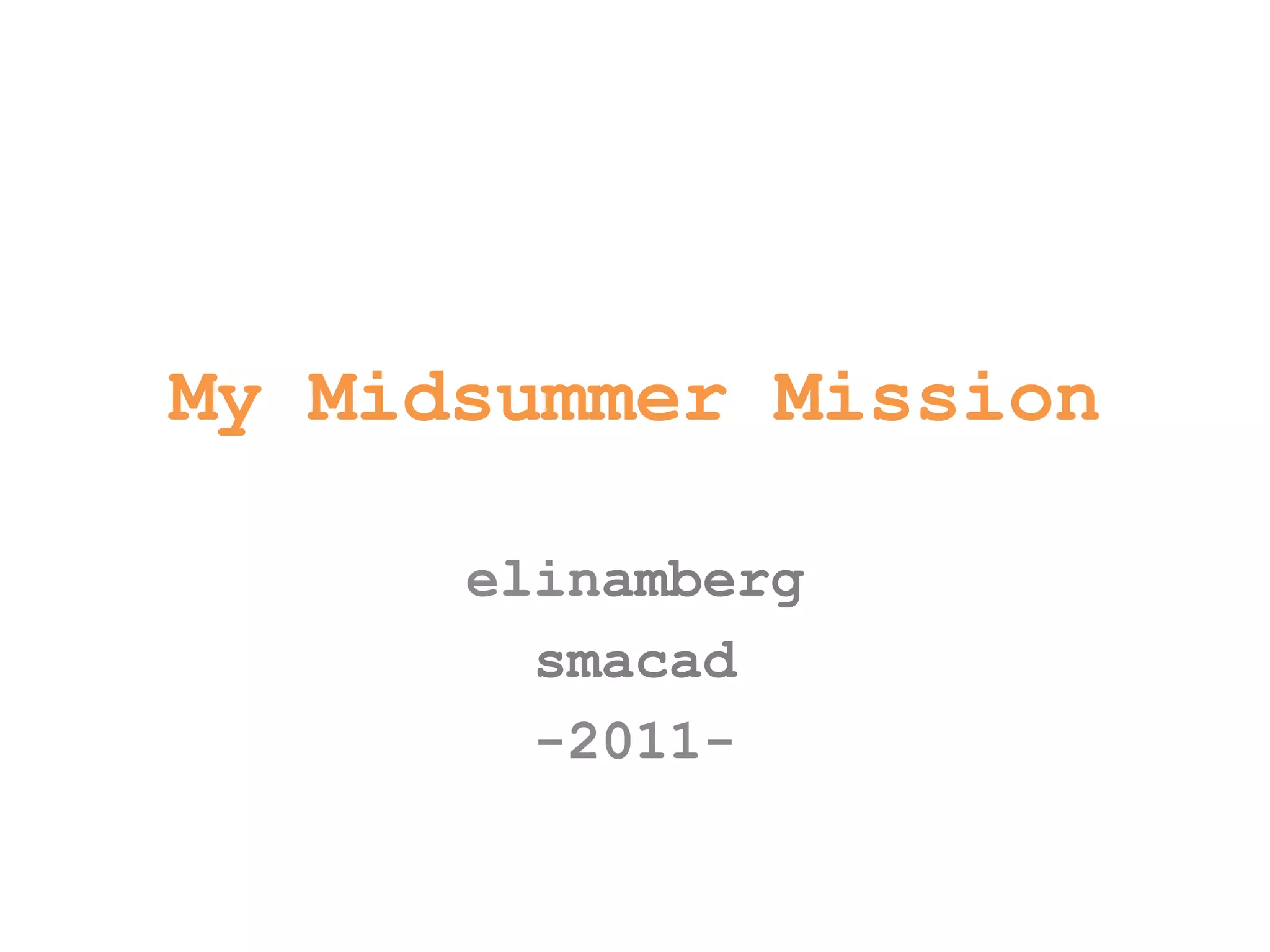 My Midsummer Mission | PPT
