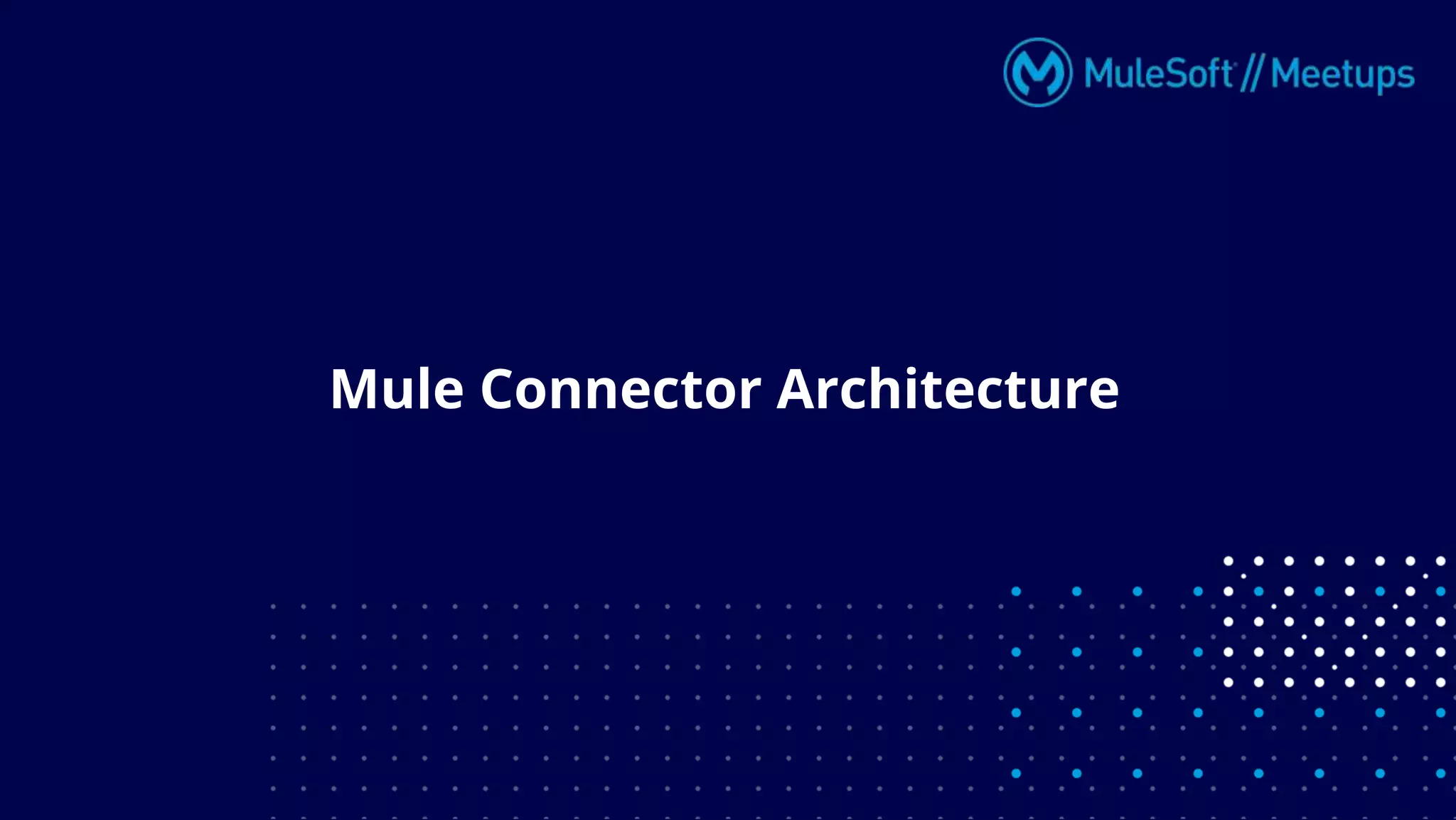 Mumbai MuleSoft Meetup #21 | PPT