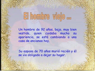 El hombre viejo y sabio | PPS