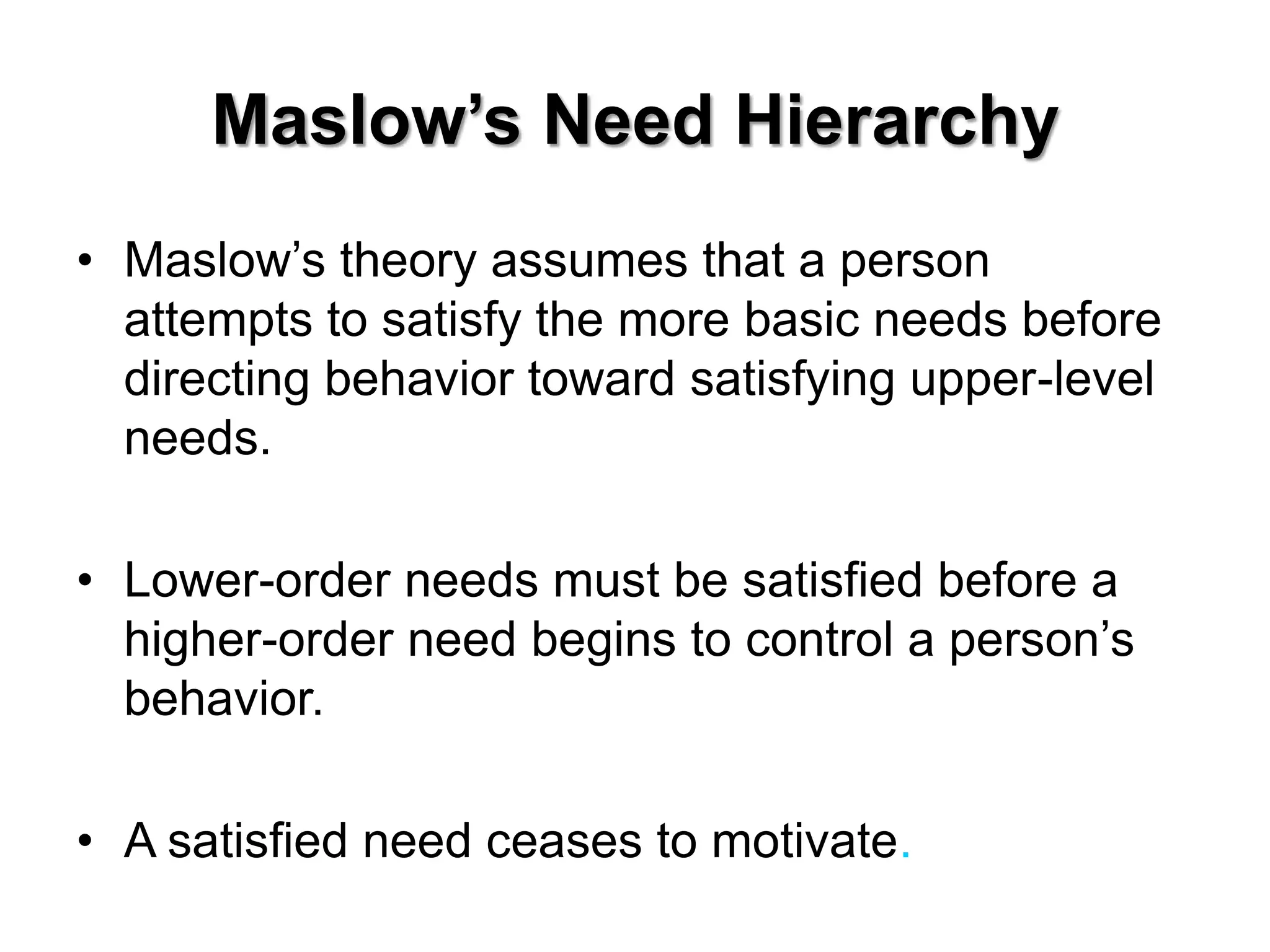 MASLOWS’ NEED HIERARCHY OF MOTIVATION | PPTX