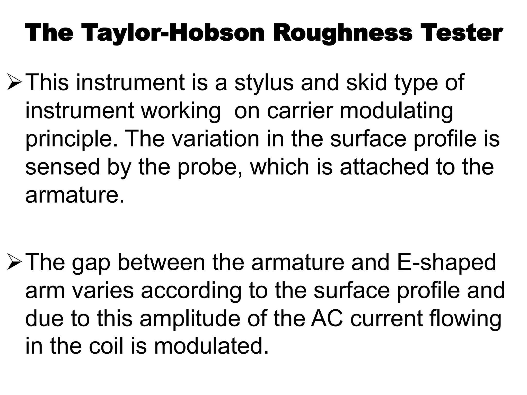 The Taylor Hobson Roughness Tester | PPTX