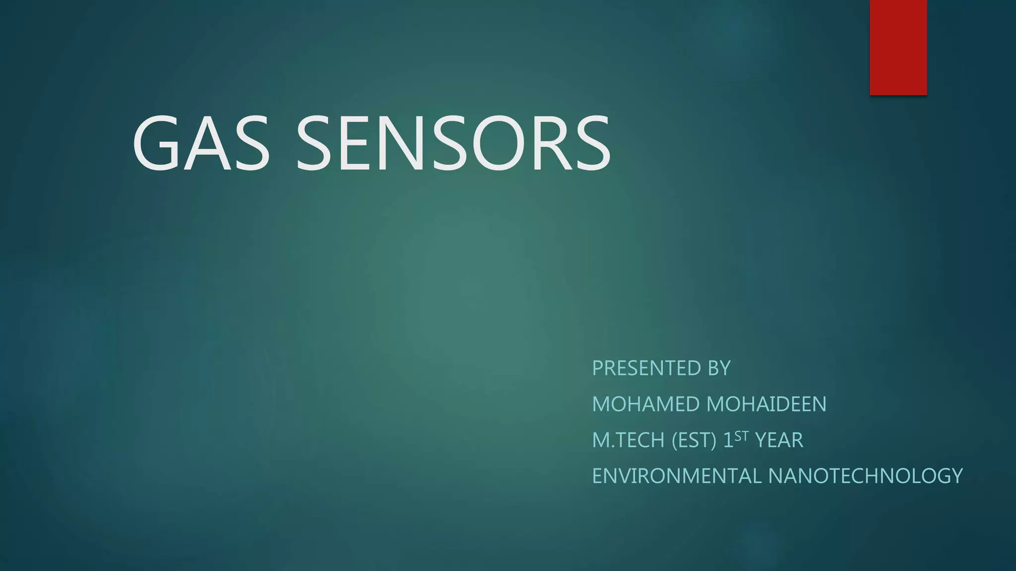 GAS SENSORS in NANOTECHNOLOGY .pptx