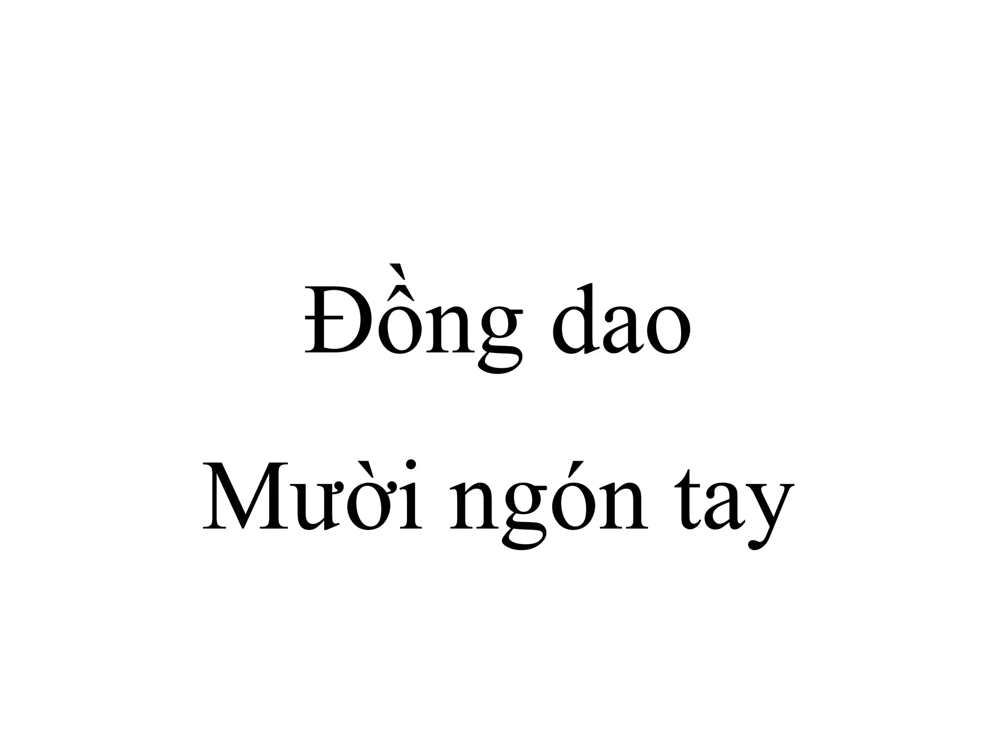 Mầm non Saigon academy - Đồng dao 10 ngón tay | PPT