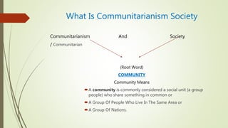 communitarian society | PPTX