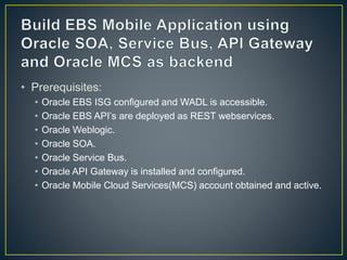 MMostafa Develop Mobile Application For Oracle EBS | PPTX | Cloud ...