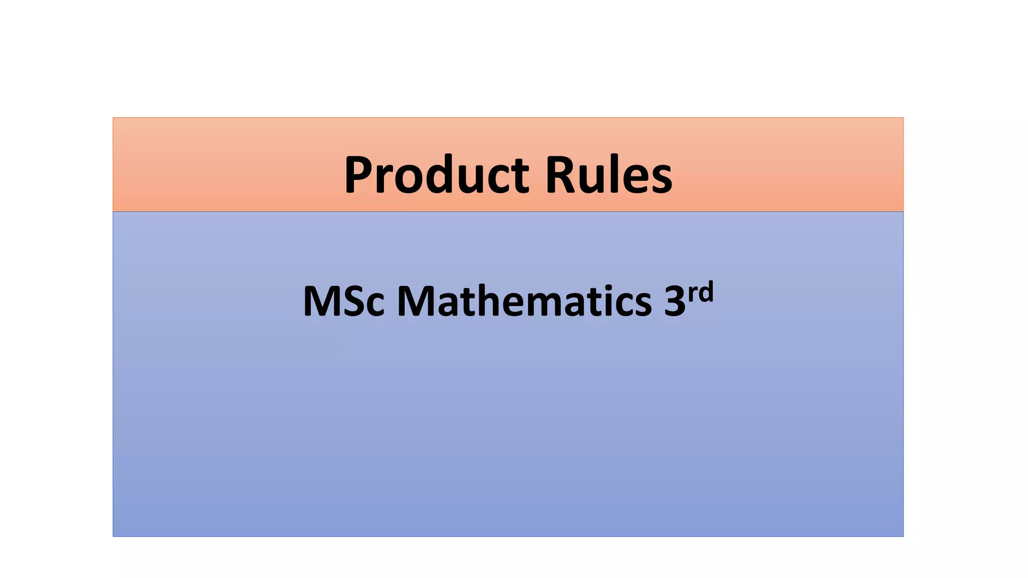 PRODUCT RULES | PPTX