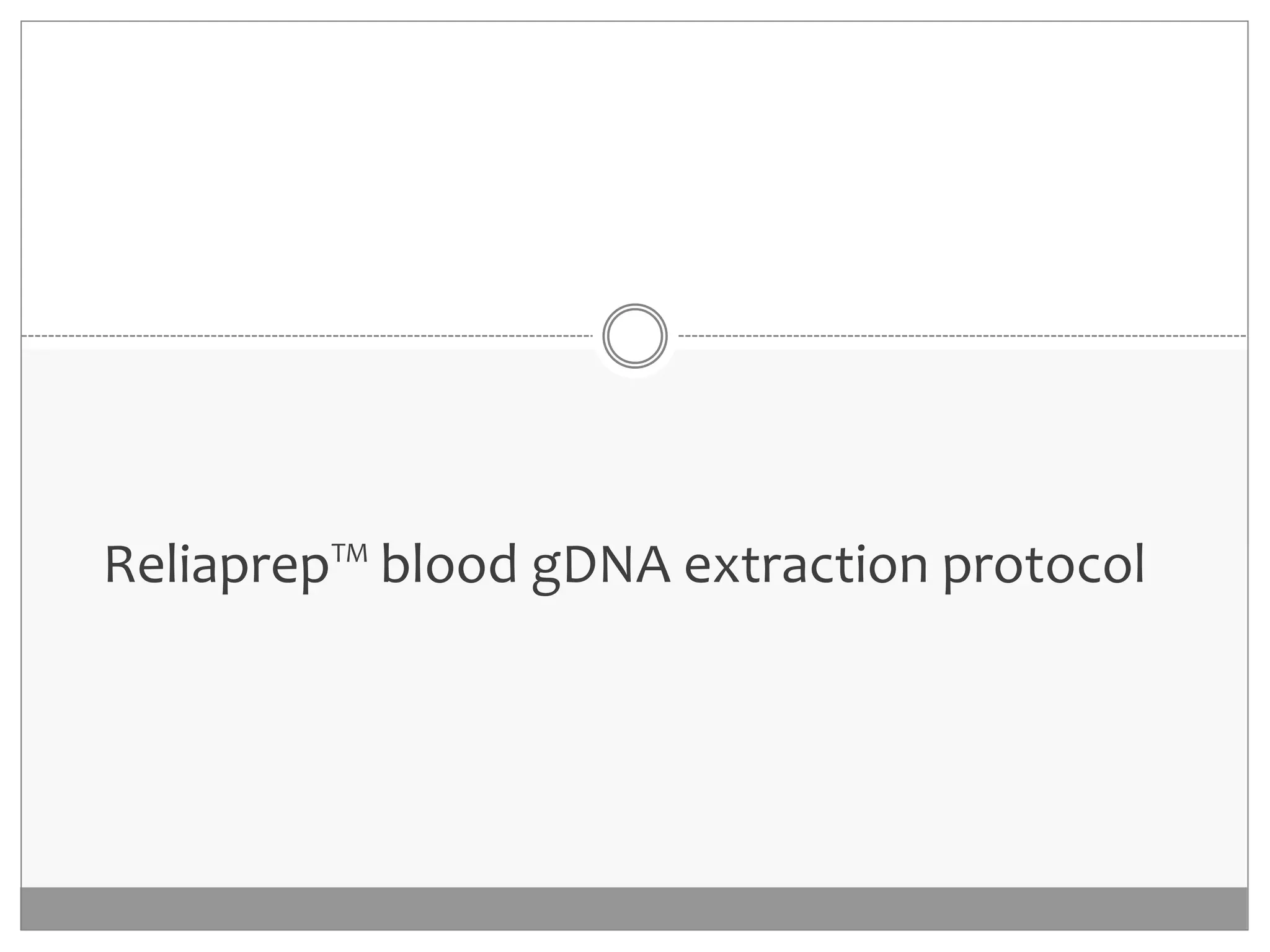 DNA Extraction and Quantity-Quality Check | PPTX
