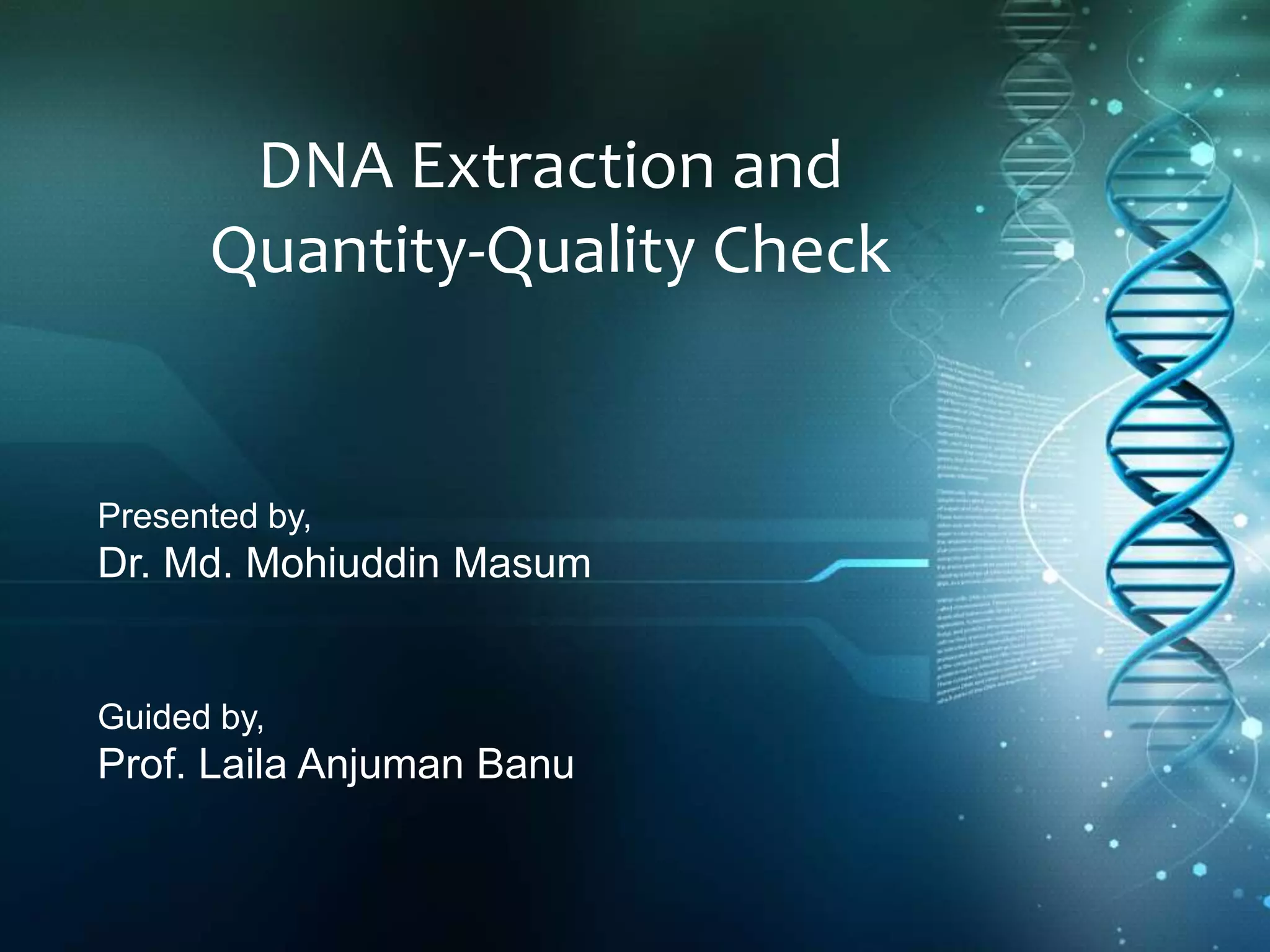 DNA Extraction and Quantity-Quality Check | PPTX
