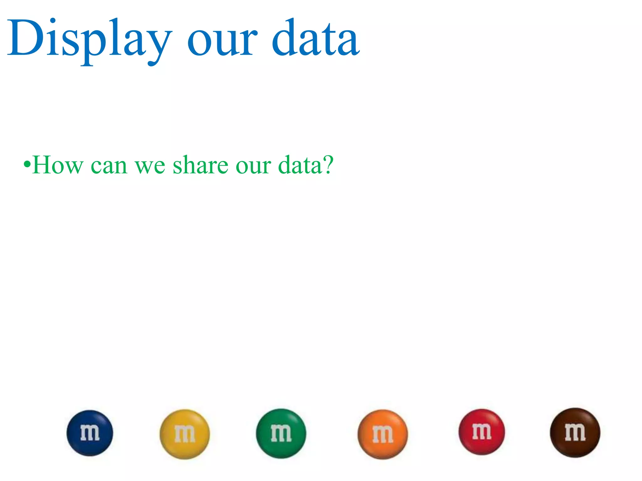 m&m Statistics | PPTX