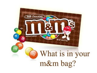 m&m Statistics | PPTX