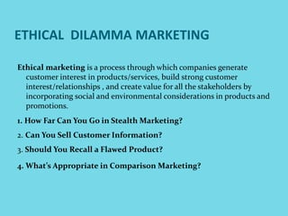 Ethical dilemmas in markrting | PPTX