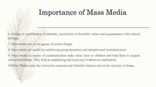 Role of mass media in education ppt | PPTX