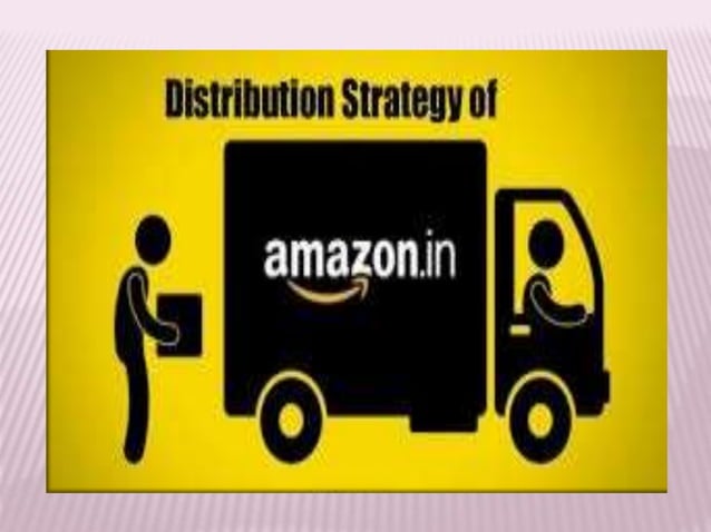 Channel of Distribution of amazon | PPTX