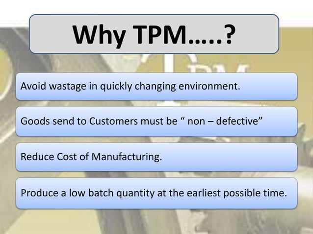 tpm (total productive maintenance) | PPTX | Business | Business and Finance