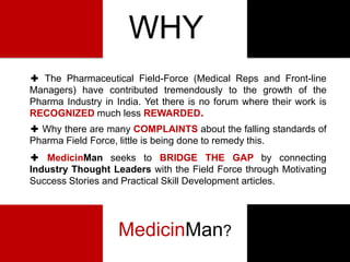MedicinMan - India's 1st Magazine for Field Force Excellence | PPTX