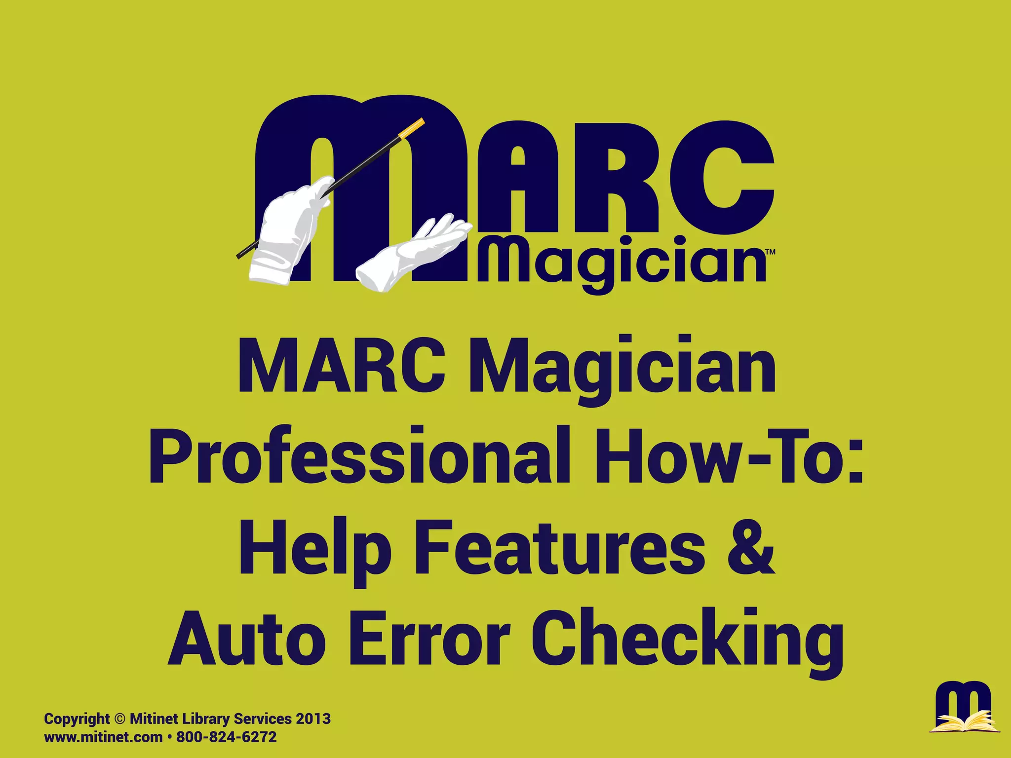Mitinet MARC Magician Pro How-To: Help Features & Auto Error Checking | PDF