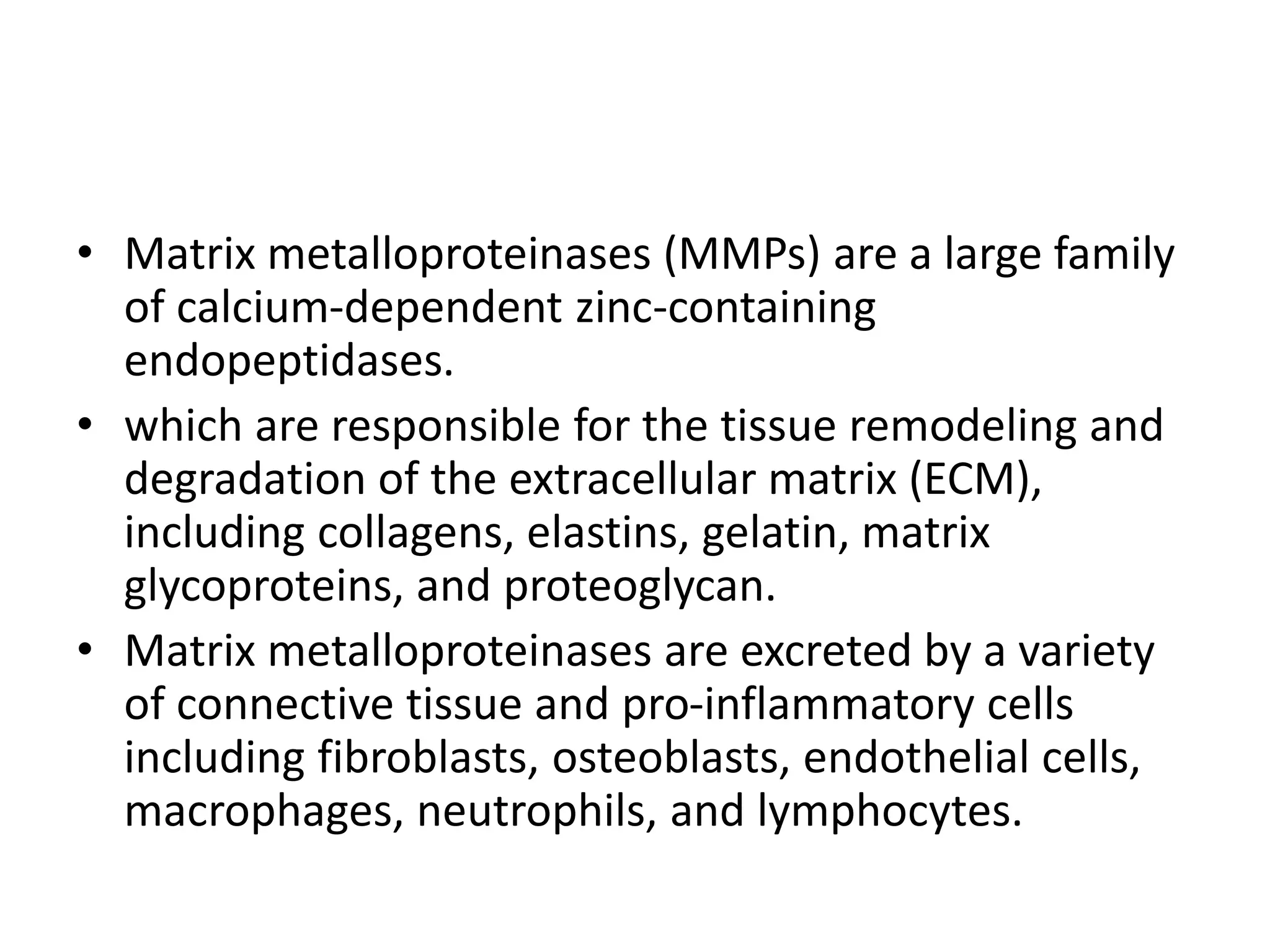 matrix metallo proteases (MMPs) | PPTX