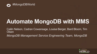 Automate MongoDB with MongoDB Management Service | PPTX