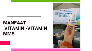 MMS Multivitamin DAN MANFAATNYA bagi tubuh.pdf
