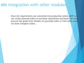SAP MATERIAL MANAGEMENT INTEGRATION WITH OTHER MODULES | PPTX