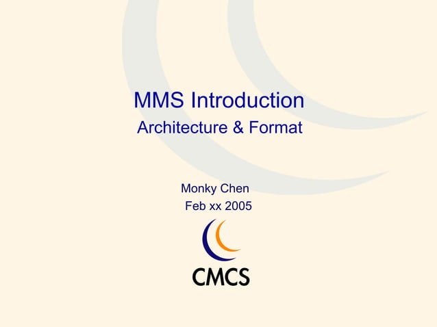 MMS Introduction | PPT | Internet | Computing