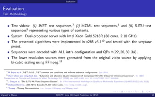 IEEE MMSP'21: INCEPT: Intra CU Depth Prediction for HEVC | PPT