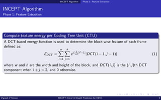 INCEPT: Intra CU Depth Prediction for HEVC | PPT