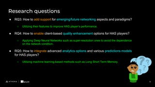 Policy-driven Dynamic HTTP Adaptive Streaming Player Environment | PPT