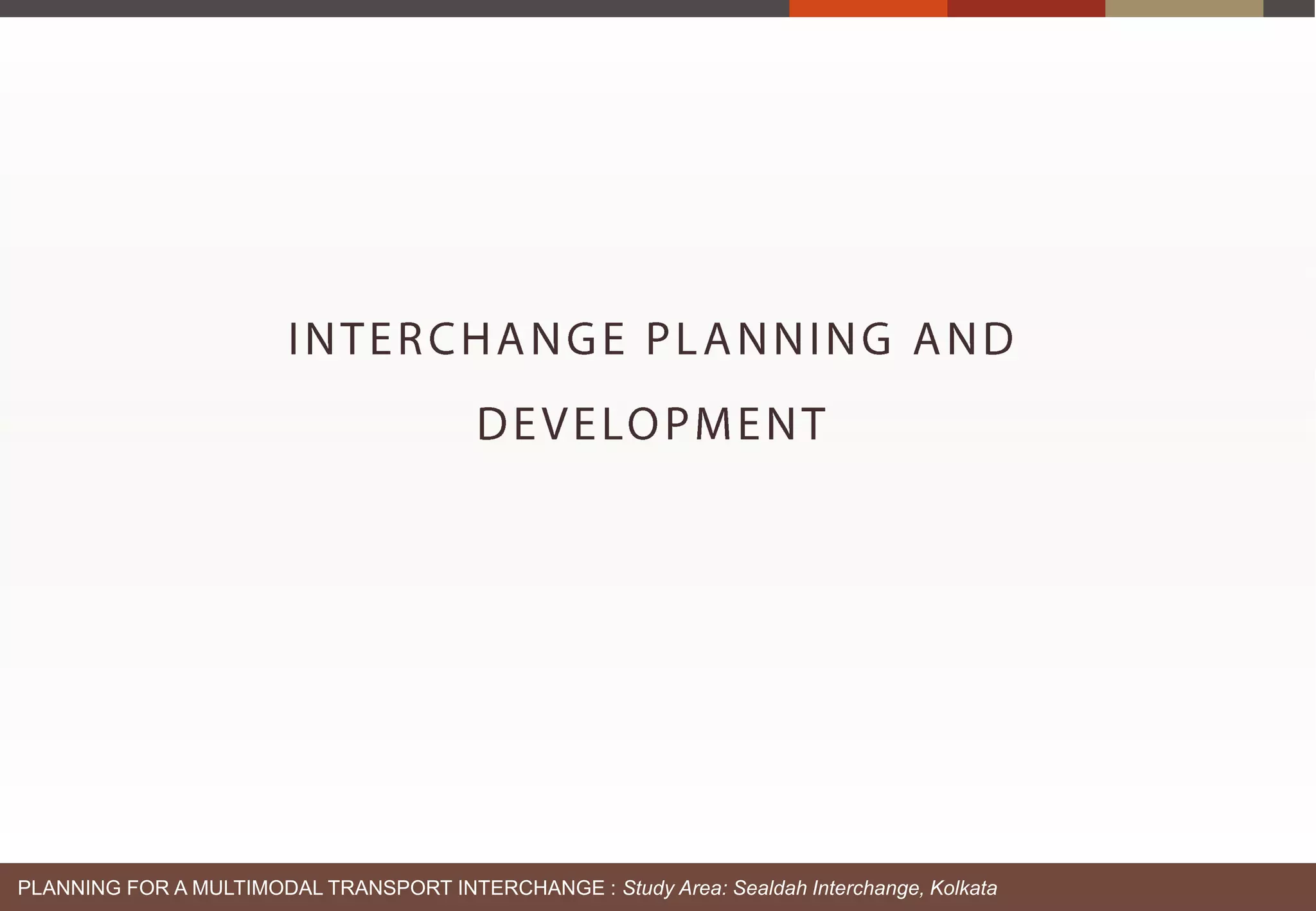 Planning for a Multimodal Transport Hub: Case Study - Sealdah ...