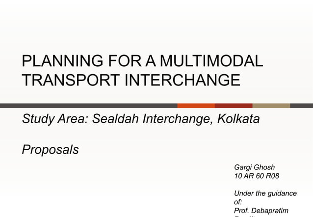 Planning for a Multimodal Transport Hub: Case Study - Sealdah ...