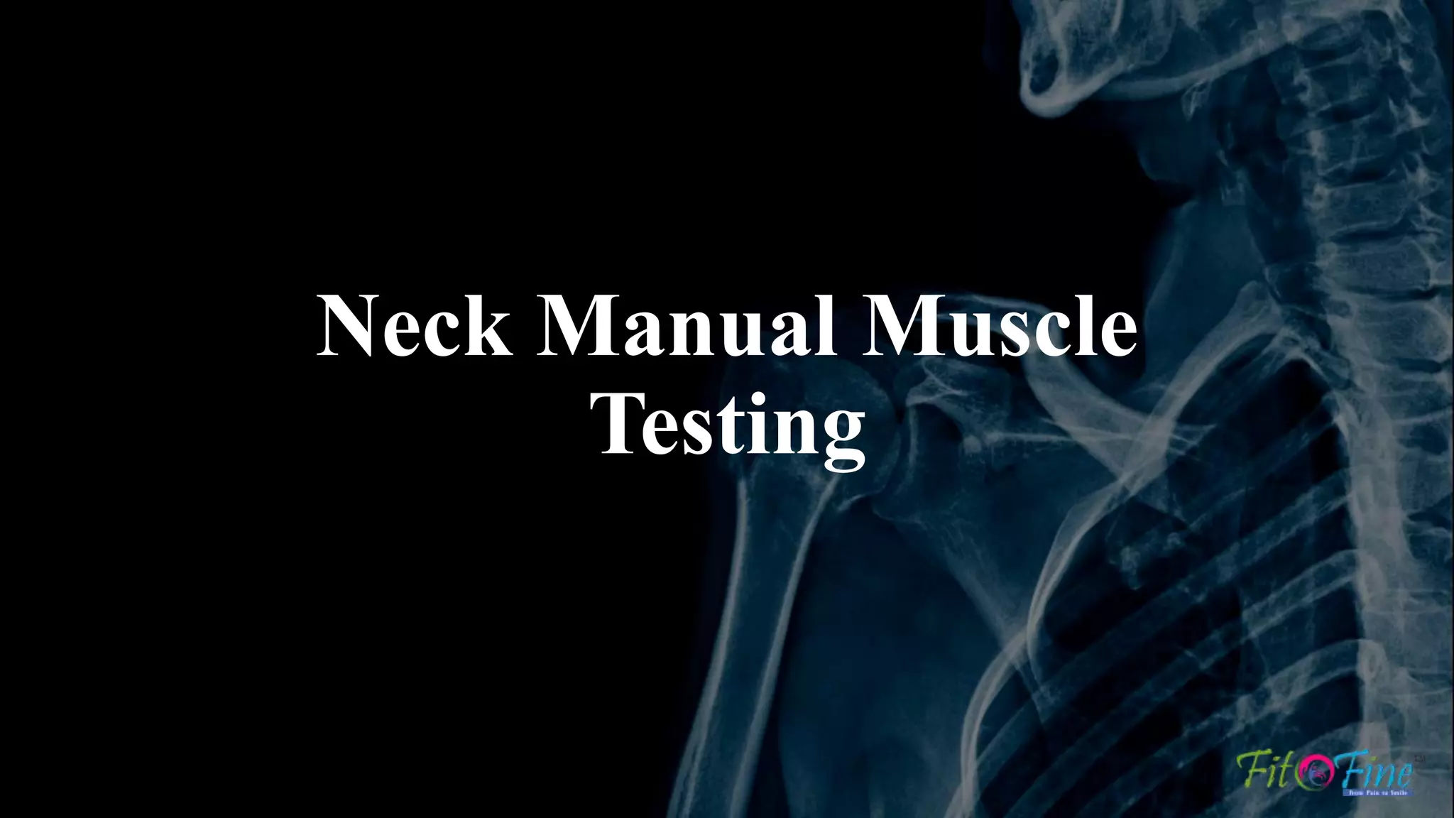 MMT Neck & Scapula.pptx